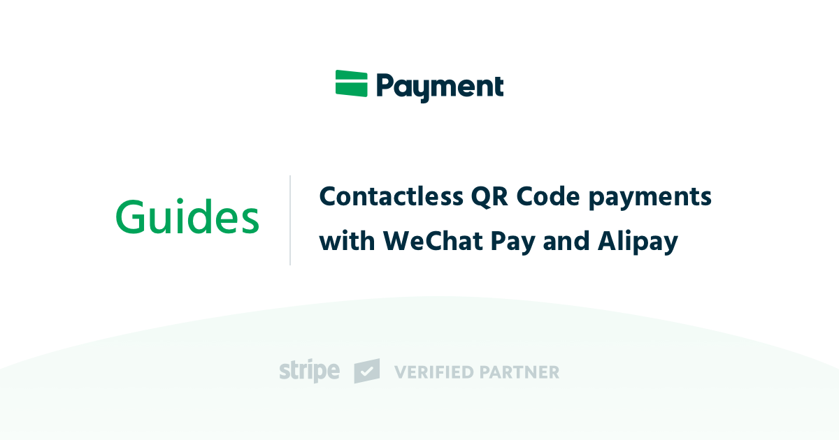 Contactless QR Code payments with WeChat Pay and Alipay | Payment for ...