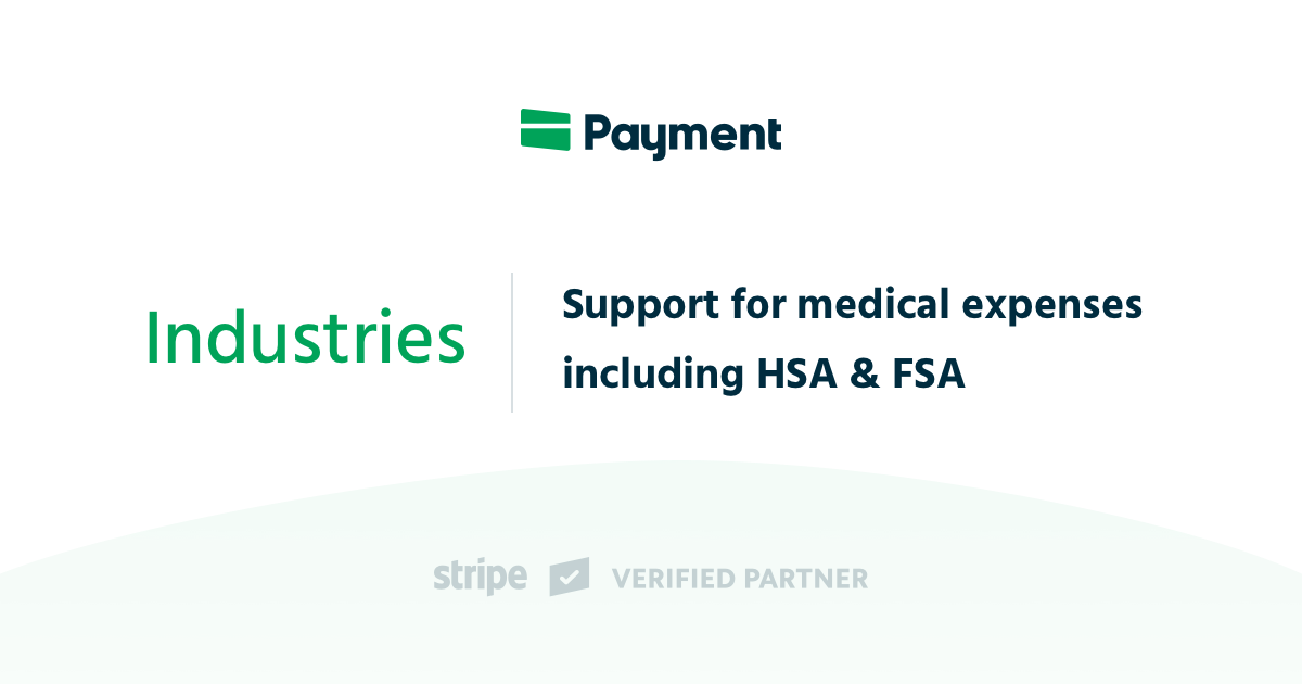Medical HSA & FSA Support | Payment for Stripe